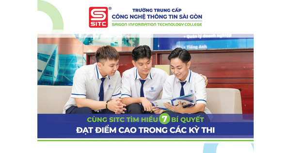 BÀI 4: Cùng SITC tìm hiểu 7 bí quyết học tập đạt điểm cao trong các kỳ thi