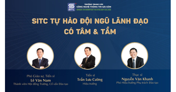 Trường Trung cấp Công nghệ Thông tin Sài Gòn (SITC): 20 năm Trí tuệ ...